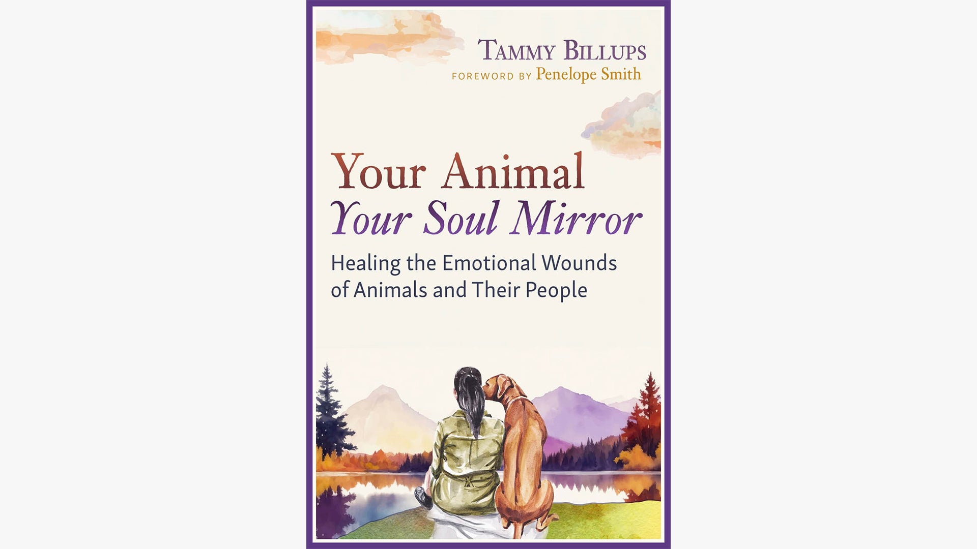 Book review: ‘Your Animal — Your Soul Mirror’ | Best Friends Animal Society